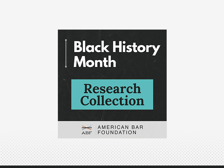 The ABF’s Black History Month Research Collection - ABF